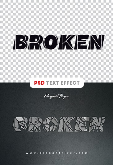 Broken - Free Text Effect PSD Template - 10032819 | by ElegantFlyer
